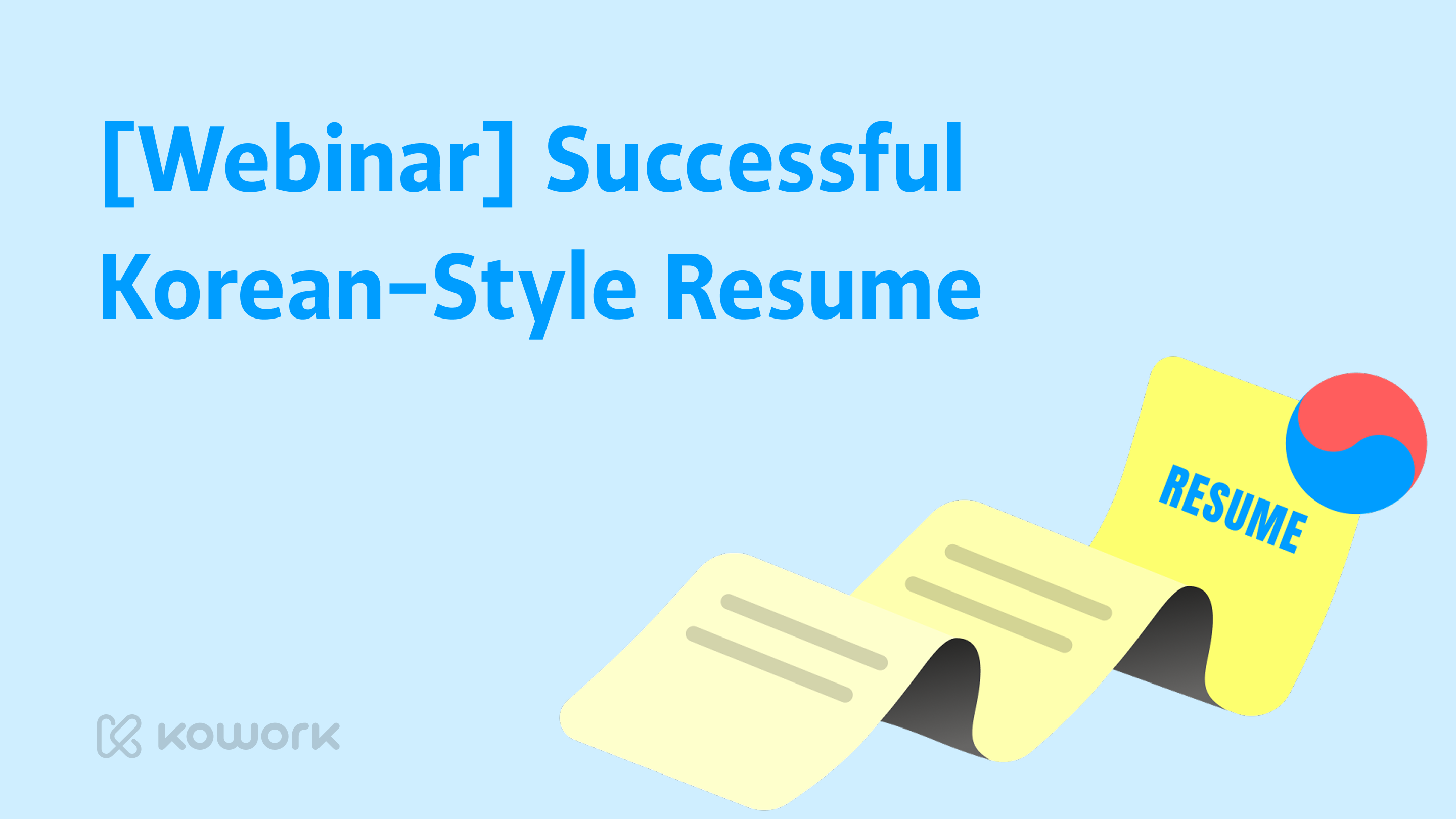 [Webinar] Successful Korean-Style Resume for Foreign job seekers