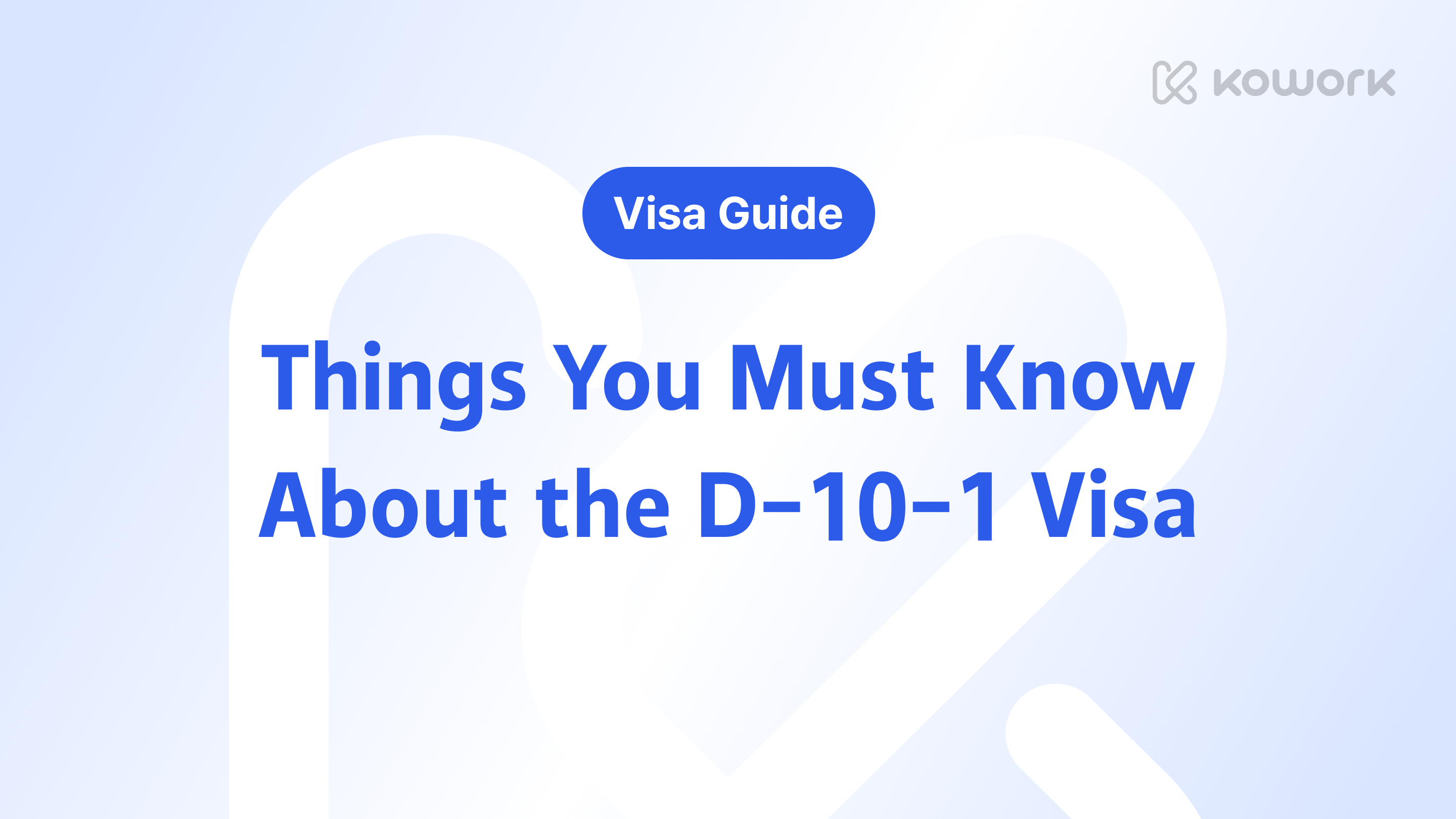 Things You Must Know About the D-10-1 Visa