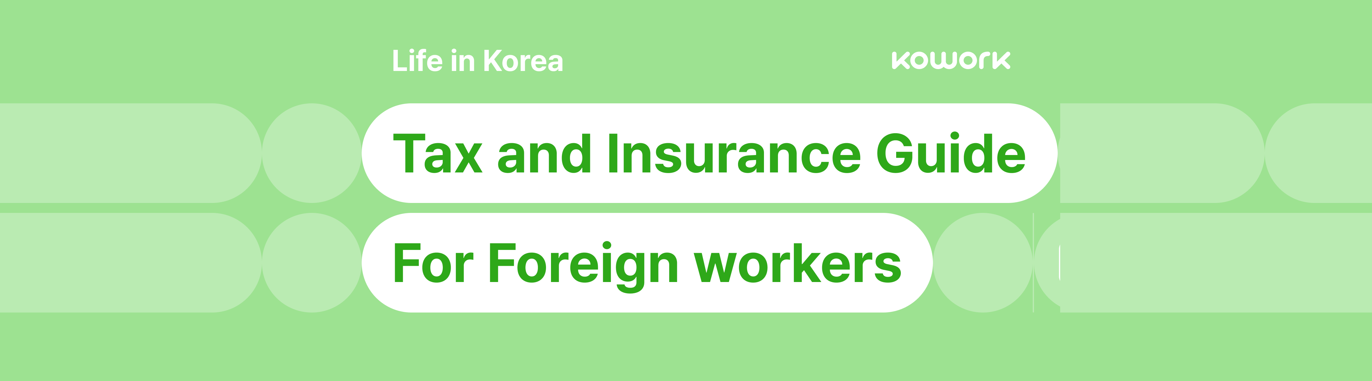 Essential Tax and Insurance Guide for Working in Korea